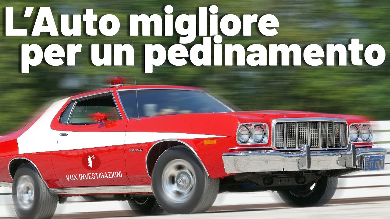 Quale è l'auto migliore per un pedinamento........Scopriamo i trucchi e ...