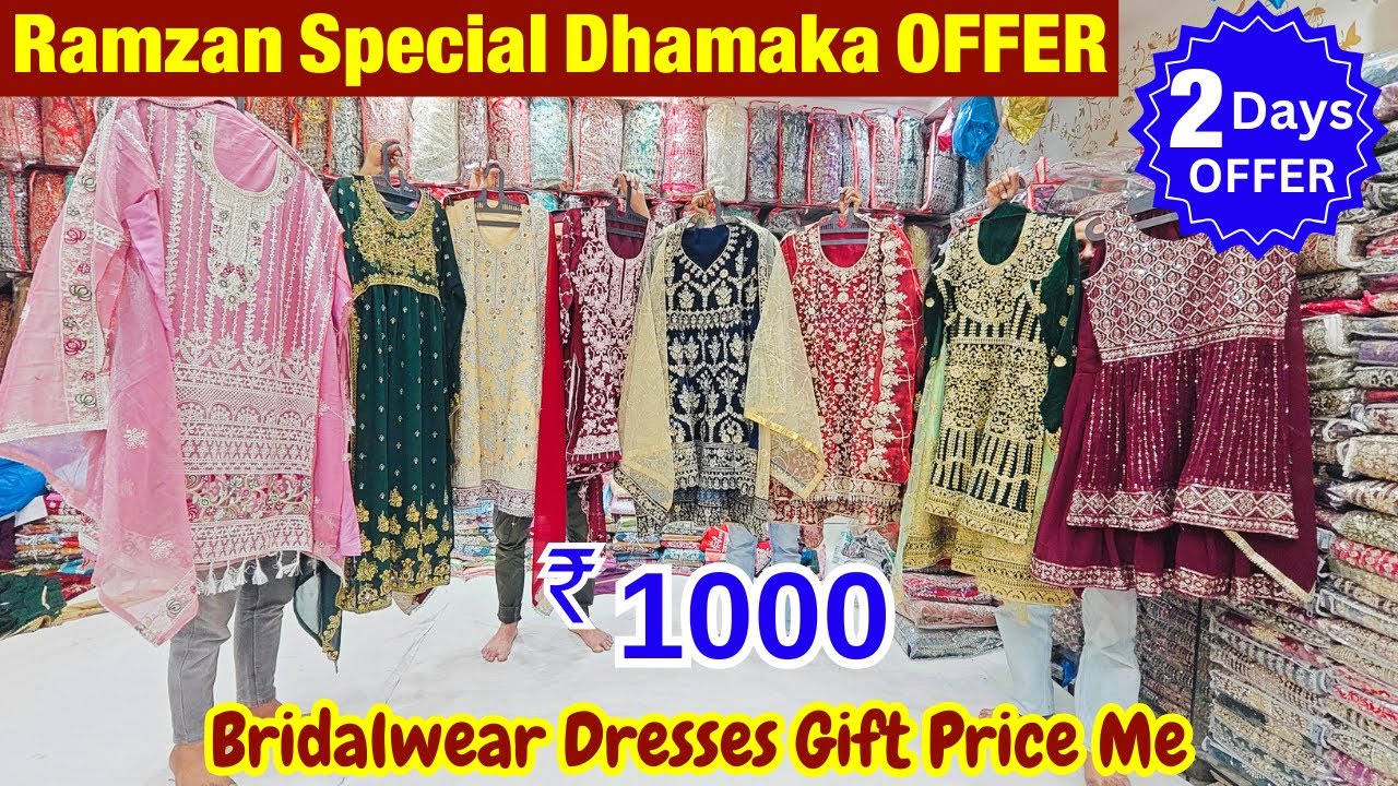 Ramzan Special Dhamaka OFFER | Pick Any Bridalwear Dress Only For ...