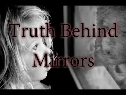 "Truth Behind Mirrors" - YouTube