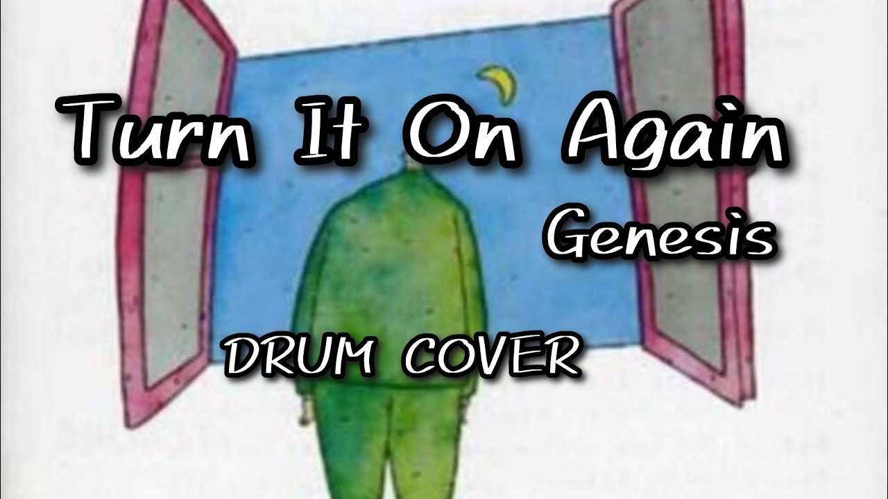 Turn It On Again／Genesis（Drum Cover） - YouTube