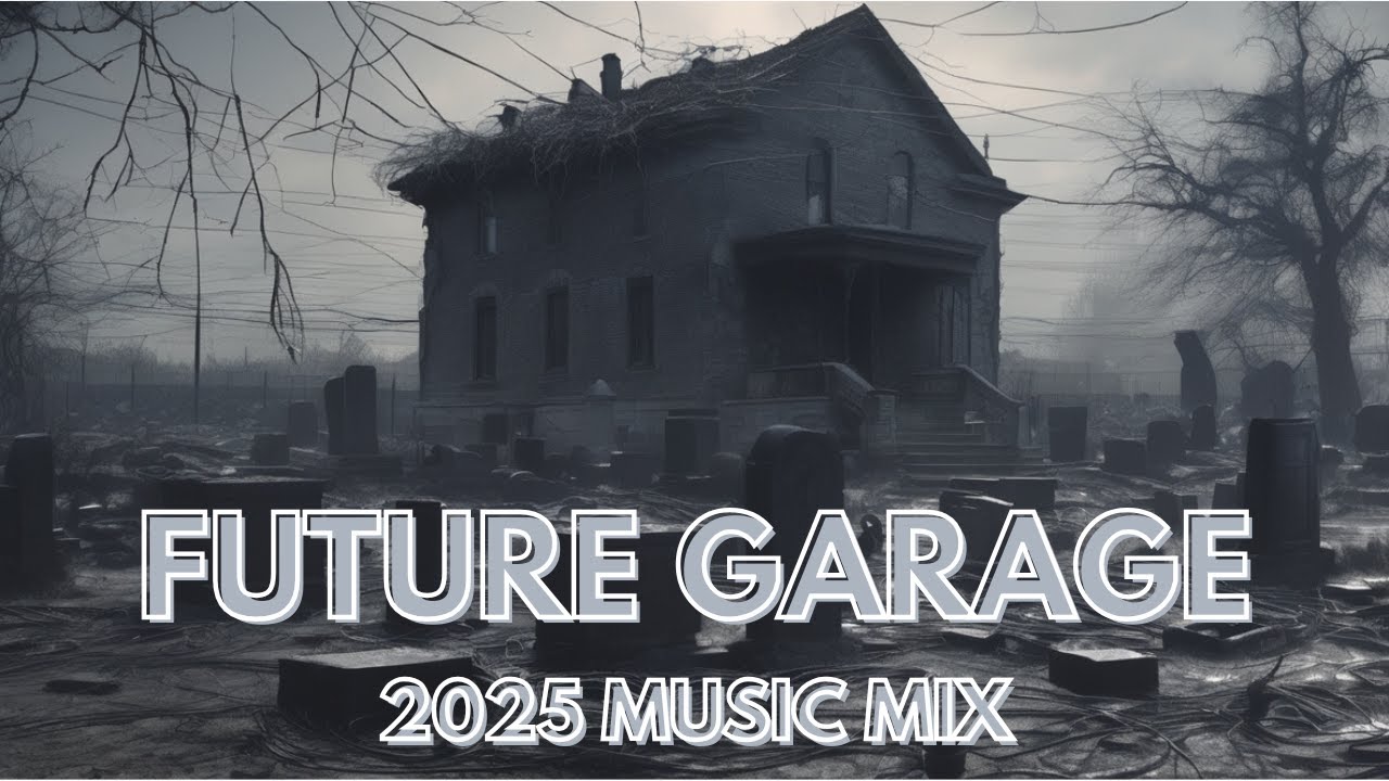 Future Garage Mix | Best of 2025 - YouTube