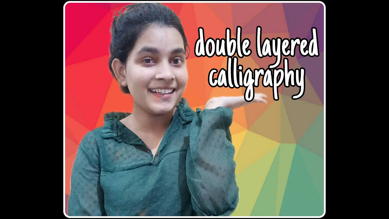 Double layered calligraphy - YouTube
