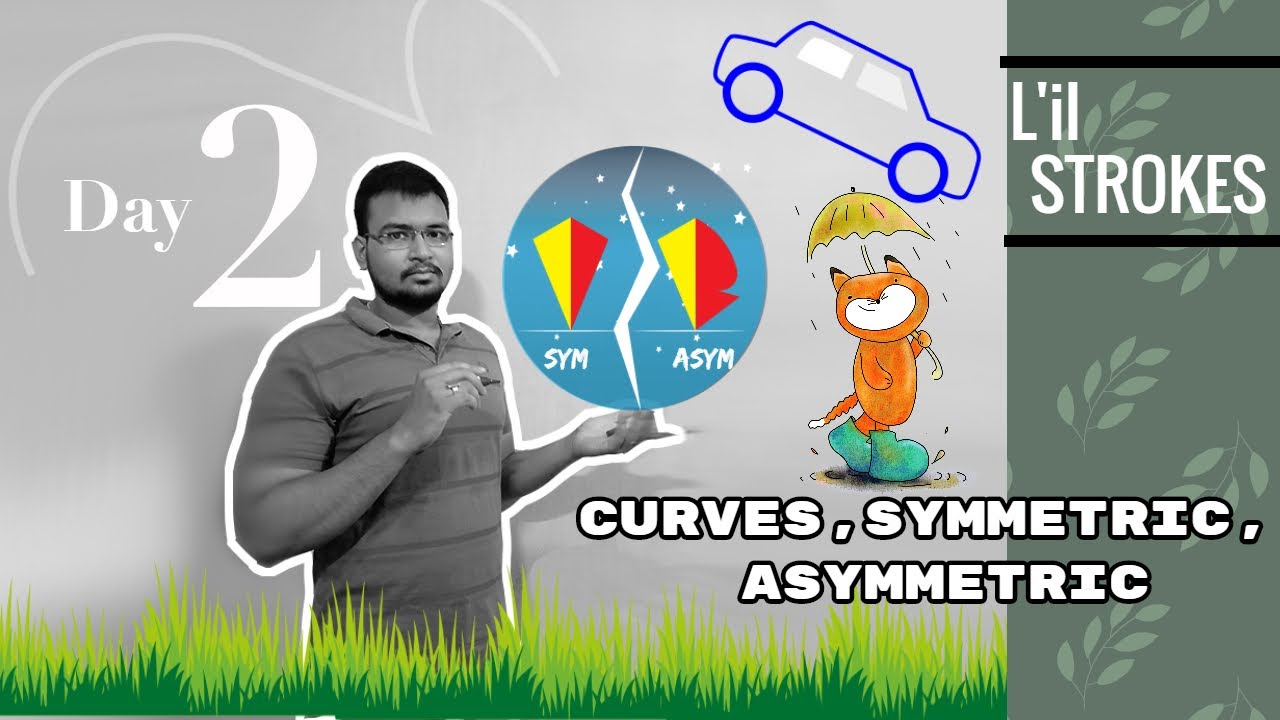 DRAWING CURVES , SYMMETRIC , ASYMMETRIC FIGURES....L’il Strokes Lesson ...