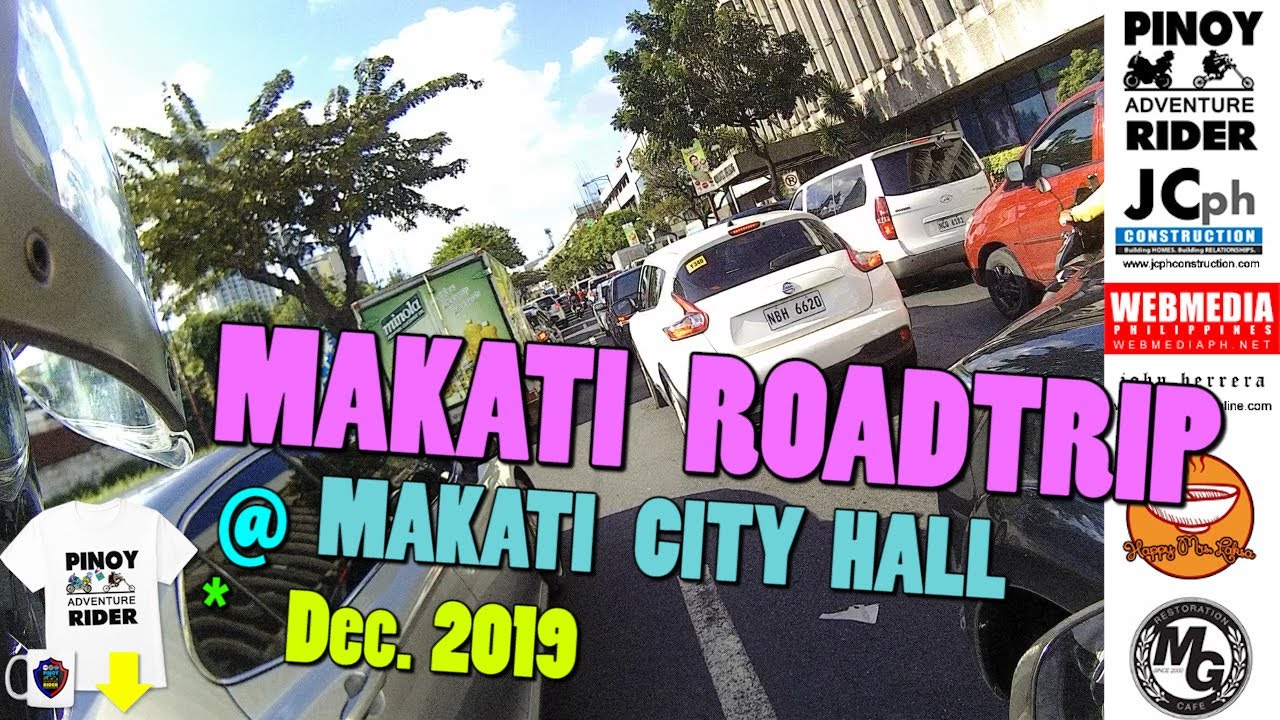 MAKATI ROAD TRIP GOING TO MAKATI CITY HALL~ DEC. 2019 - YouTube