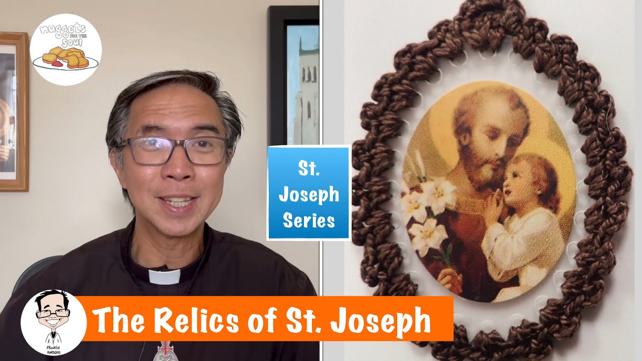 EP 51 - The Relics of St. Joseph - YouTube