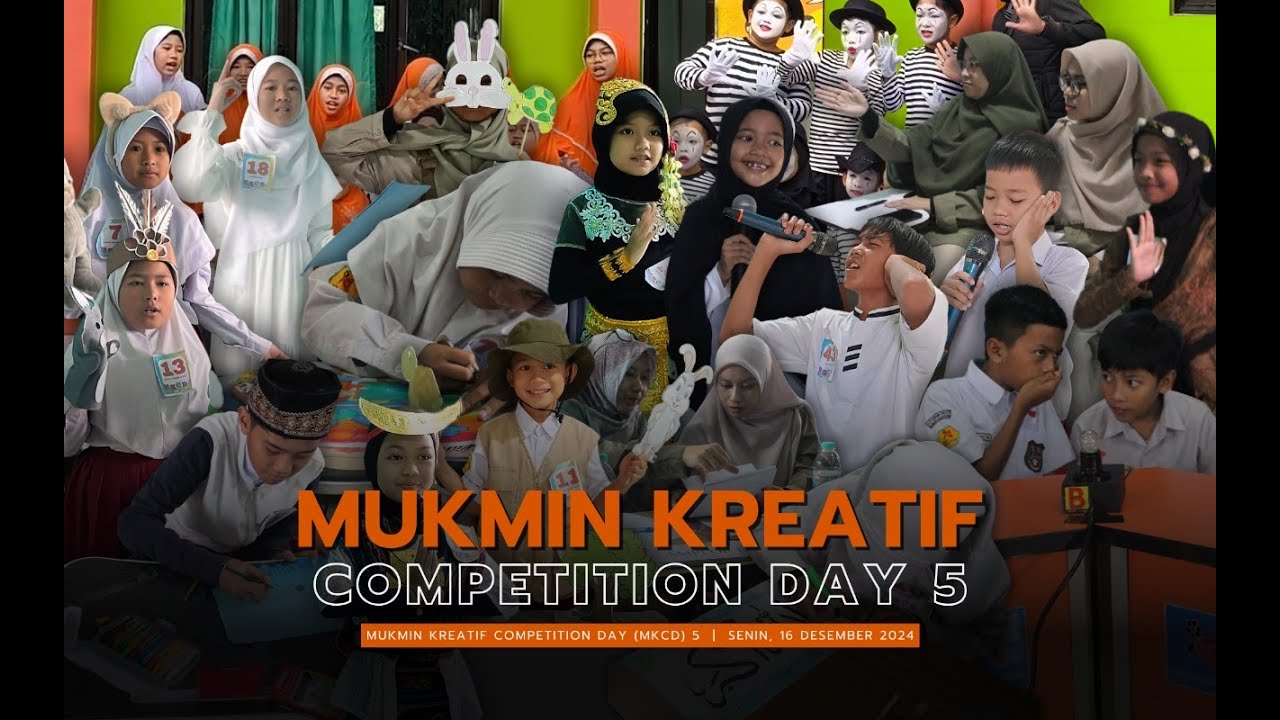 Mukmin Kreatif Competition Day (MKCD) 5 | TAHUN 2024 - YouTube