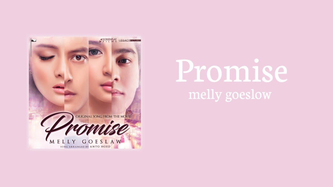 PROMISE - Melly Goeslaw (Lyrics) - YouTube
