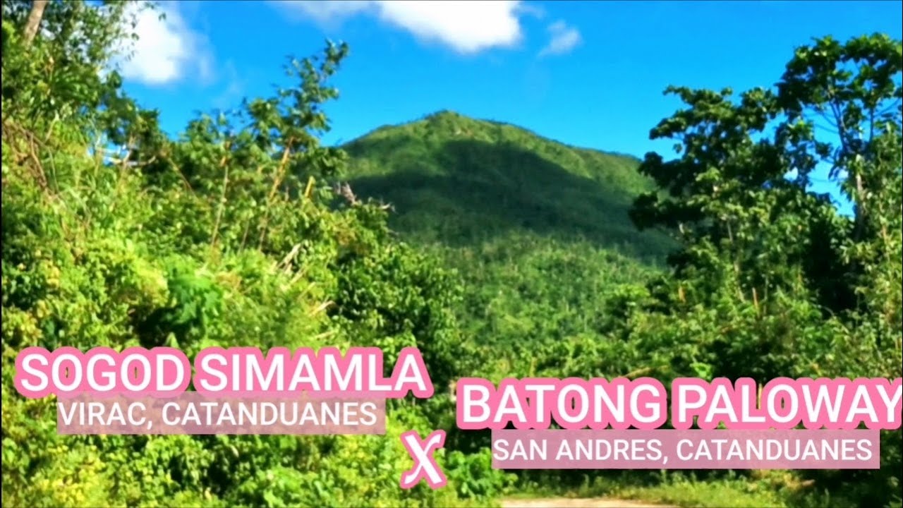 SOGOD SIMAMLA X BATONG PALOWAY | CATANDUANES - YouTube