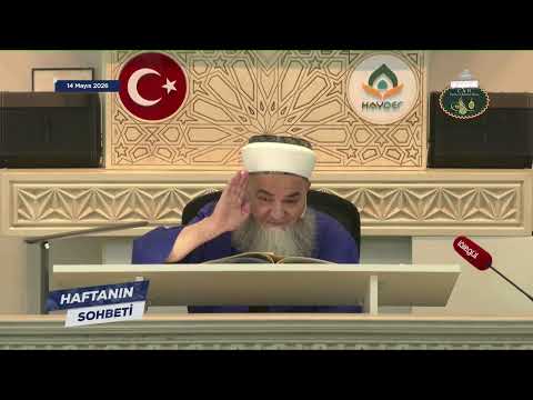 Haftanın Sohbeti 14 Mayıs 2026