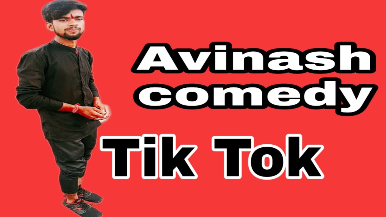 Avinash Kumar Comedy video And Dance video Tik Tok Star 2019 Avinash ...
