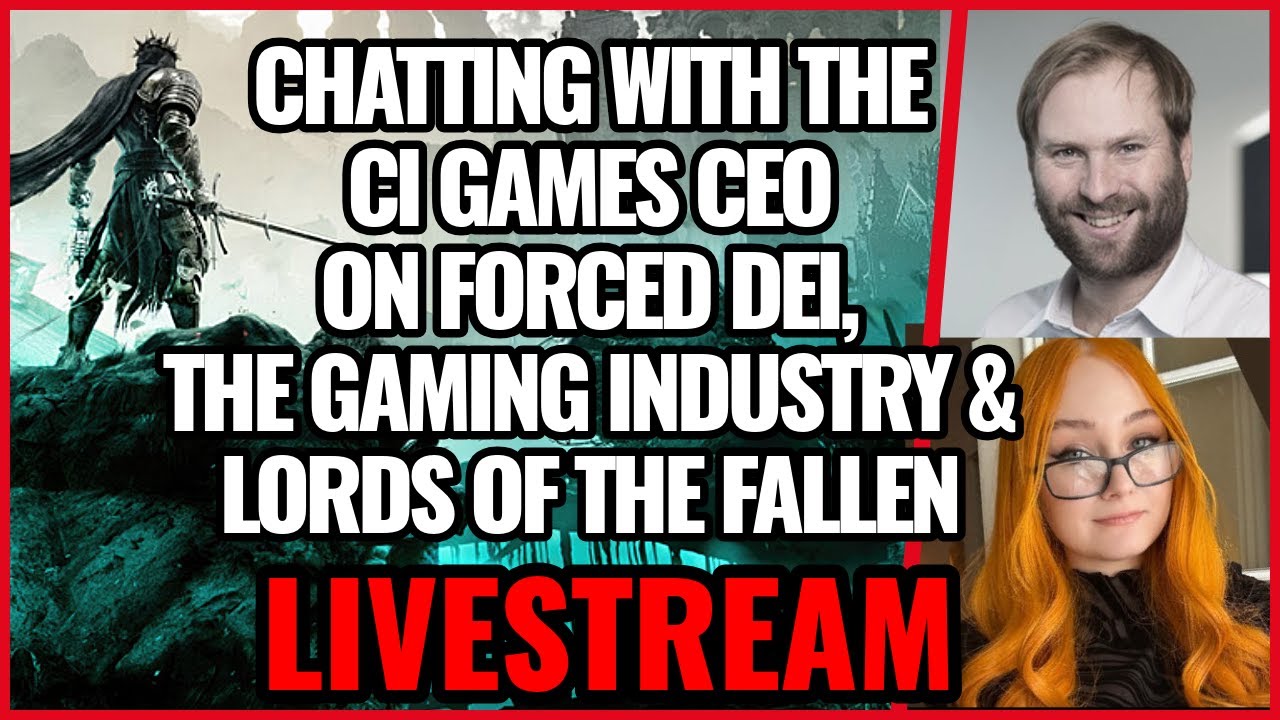🔴 Chatting With CI Games CEO About Lords Of The Fallen, DEI, State of ...