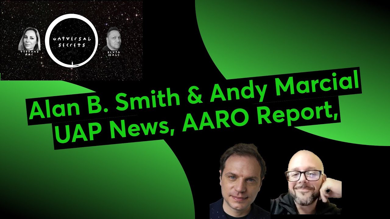 USP 70: UAP Talk w/ Alan B. Smith & Andy Marcial - YouTube
