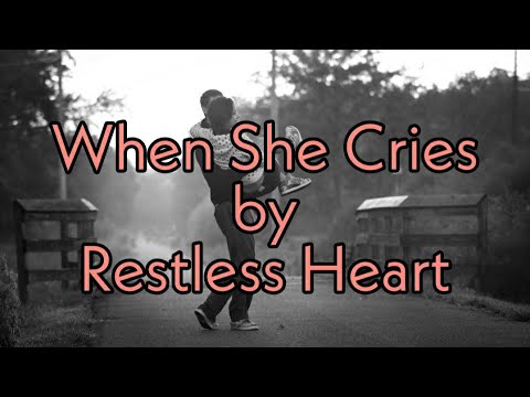 WHEN SHE CRIES by RESTLESS HEART || with LYRICS SINGALONEPH COVER - YouTube