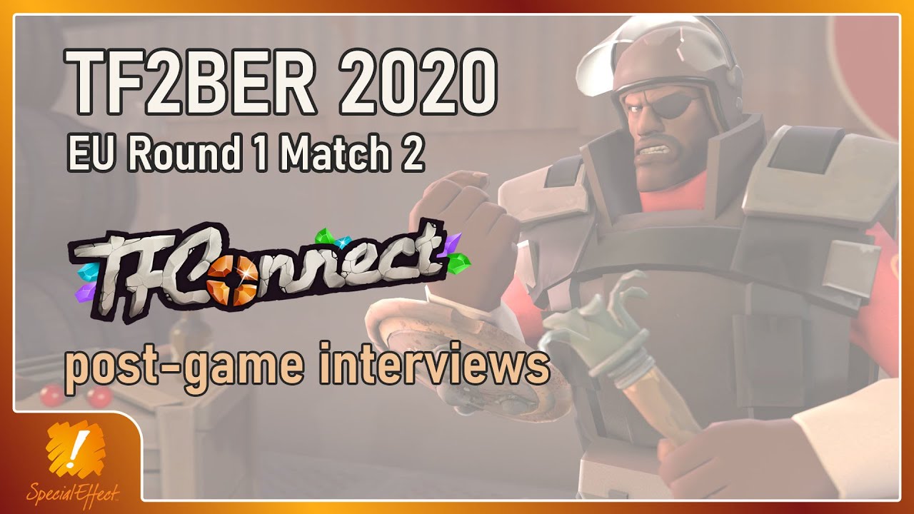 TFConnect 2020 - EU R1 M2 - Postgame with PyroJoe, ShorK & SolarLight ...