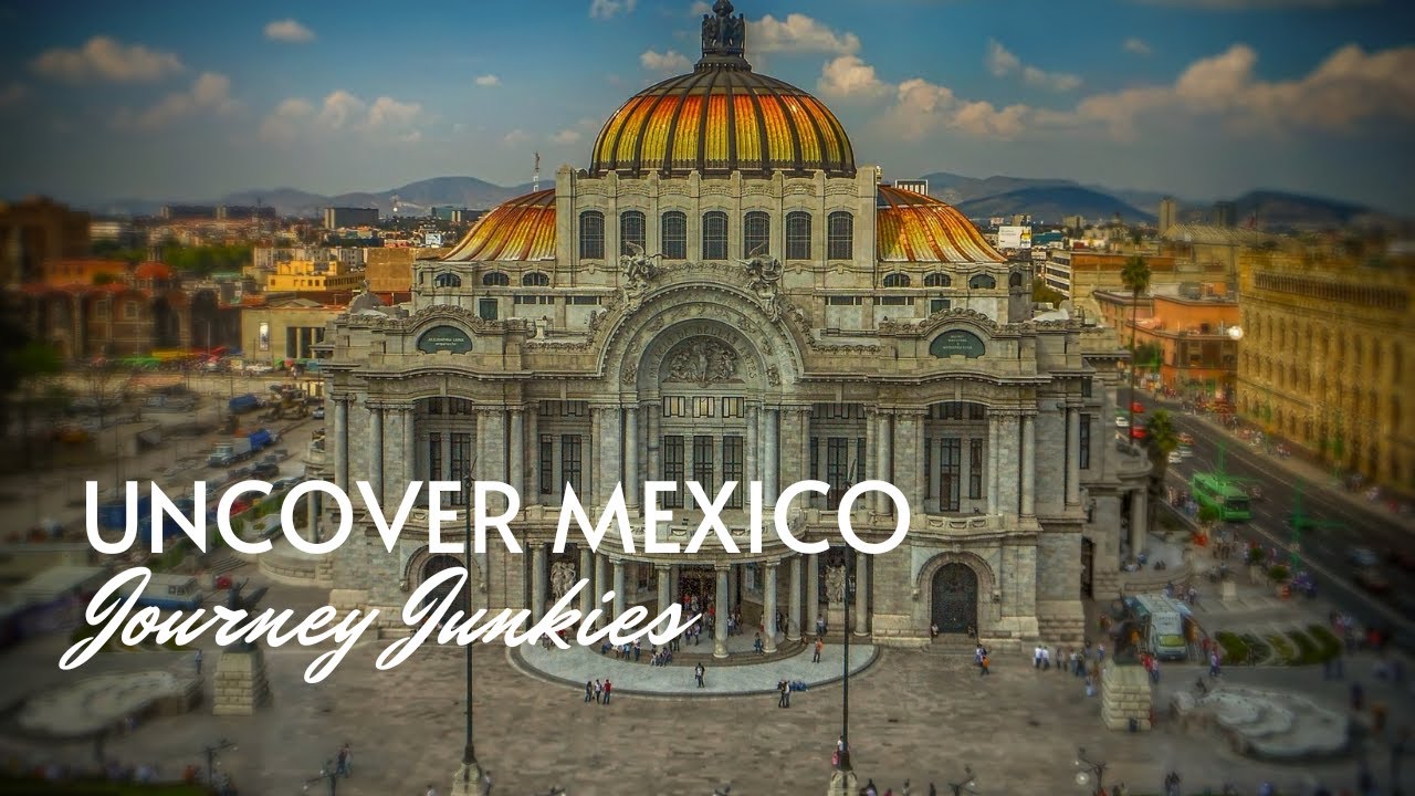 Uncover MEXICO: Top 5 Must-Visit Destinations | Unforgettable ...