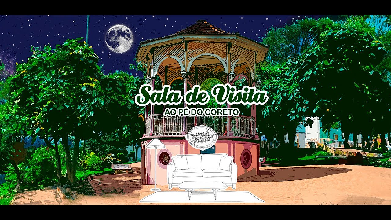 Mini Doc: Sala de Visita ao Pé do Coreto - YouTube