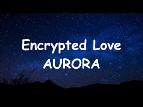 AURORA - Encrypted Love (sub español) - YouTube