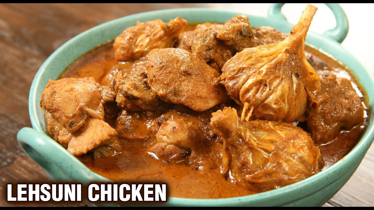 Lehsuni Murg | How To Make Garlic Chicken Curry | Lehsuni Chicken ...