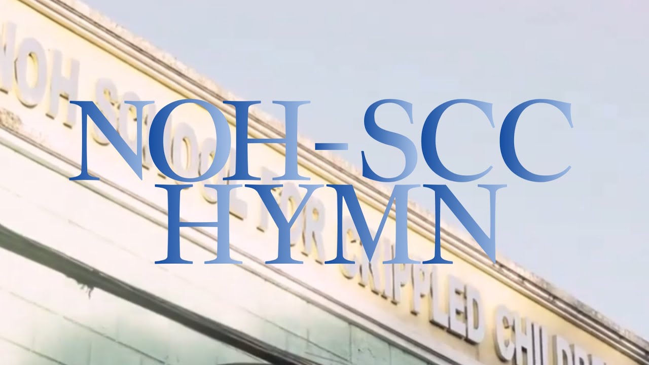 NOH-SCC HYMN — D. Tuazon Campus | 16:9 aspect ratio - YouTube