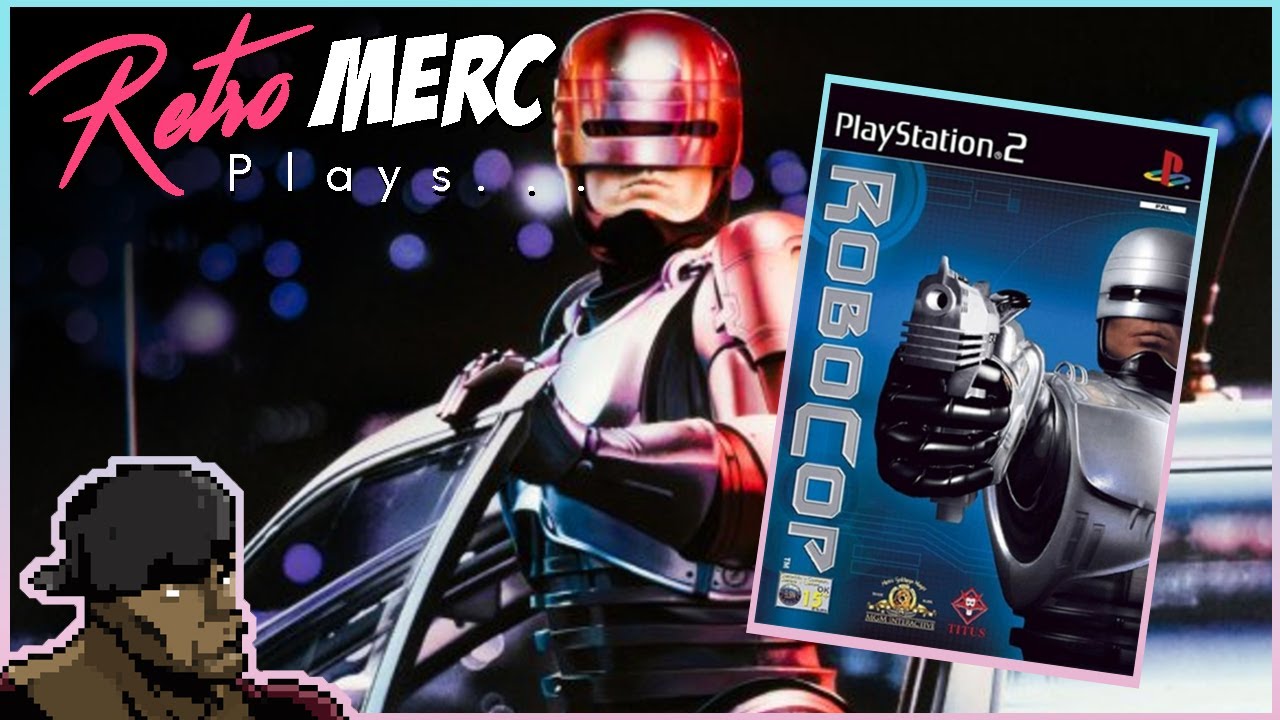 Retro Merc Plays - ROBOCOP [PS2 Gameplay] - YouTube
