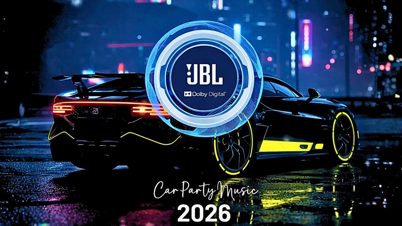New Year Car Party Mix 2026 🔥 High Bass EDM | Car Music | DJ Party ...