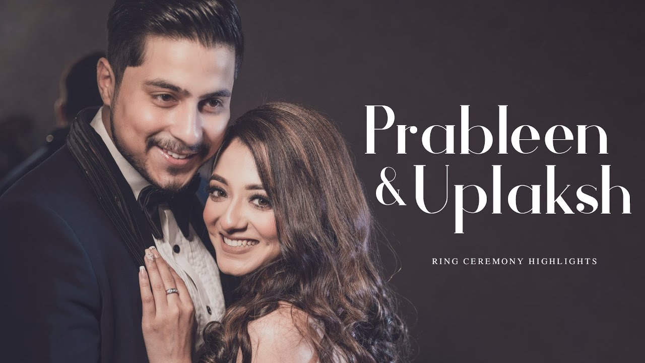 Ring Ceremony Highlights | Prableen & Uplaksh | Imagemakerz - YouTube