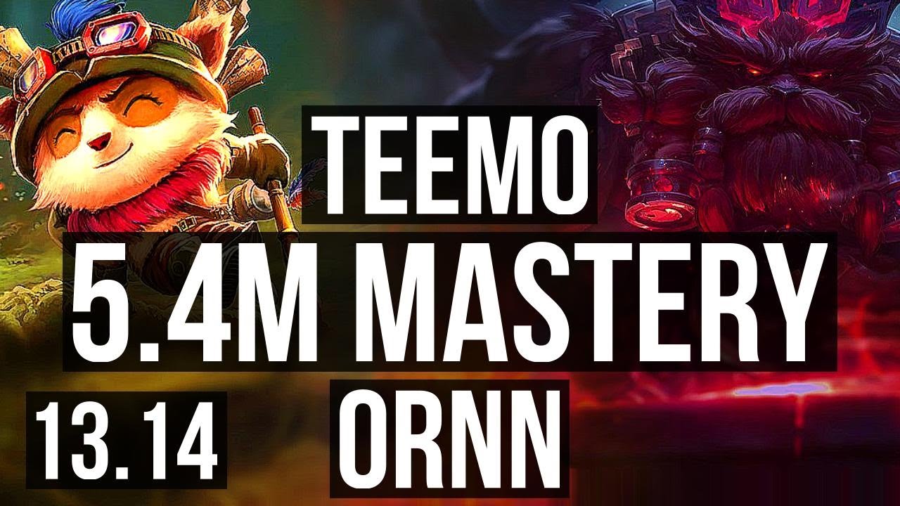 TEEMO vs ORNN (TOP) | 5.4M mastery, 2700+ games, 3/1/6 | EUW Master ...