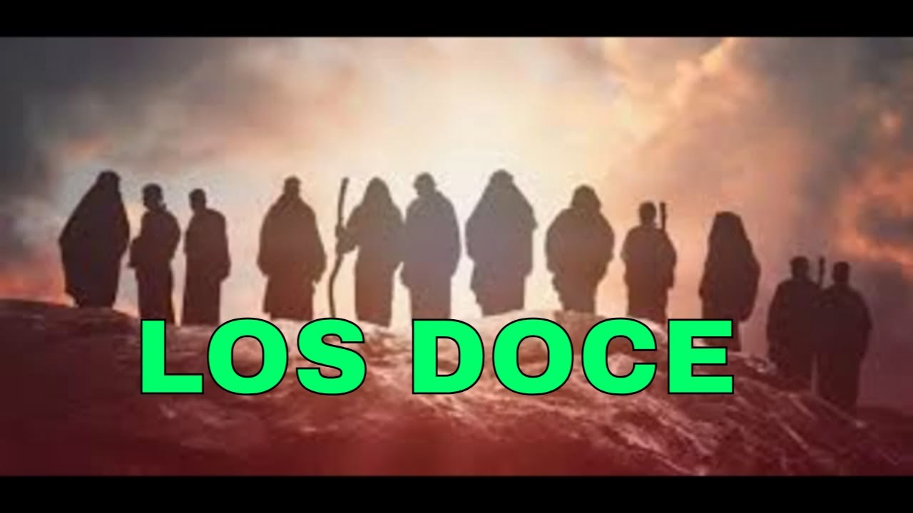 LOS DOCE / LOS DOCE APÓSTOLES DE JESÚS / LA IGLESIA DE JESÚS / EL REINO ...