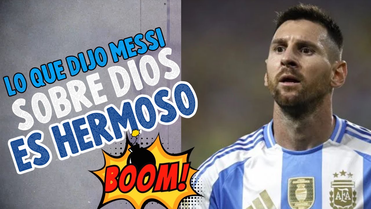 Lionel Messi dijo algo muy impactante sobre Dios - YouTube