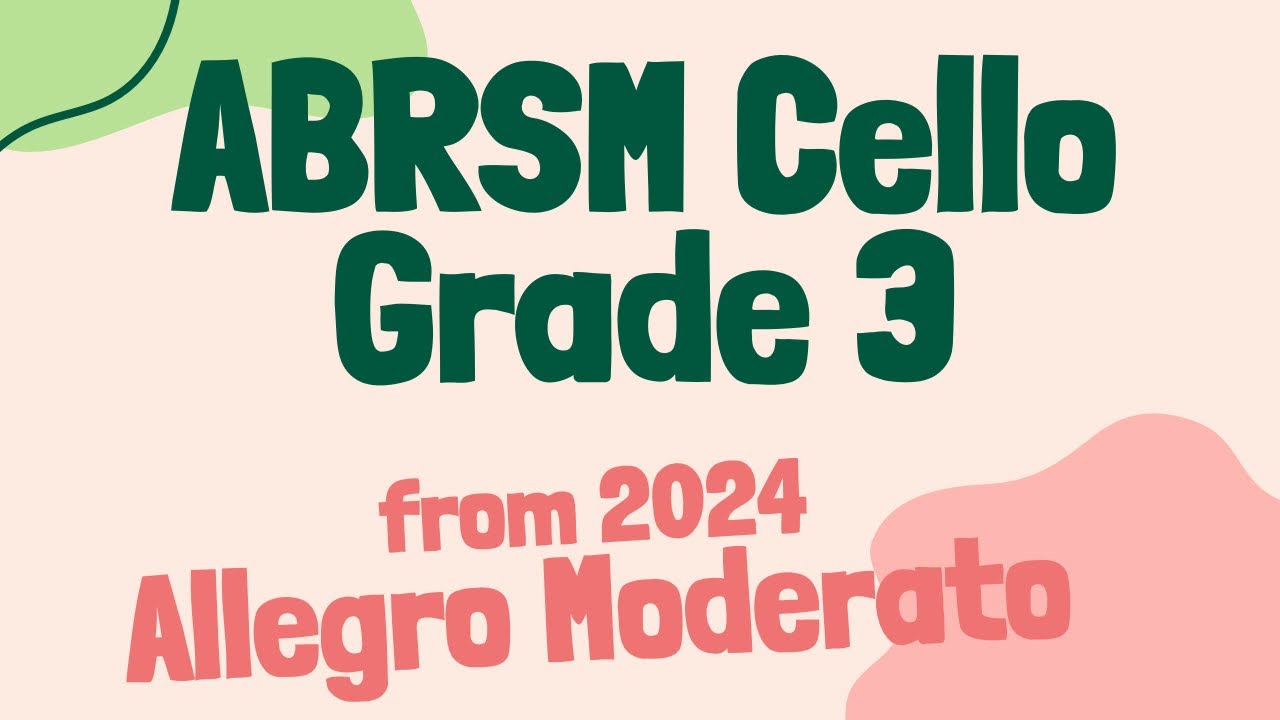 Allegro moderato - Stephen Paxton l ABRSM Cello Grade 3 Exam piece A2 ...