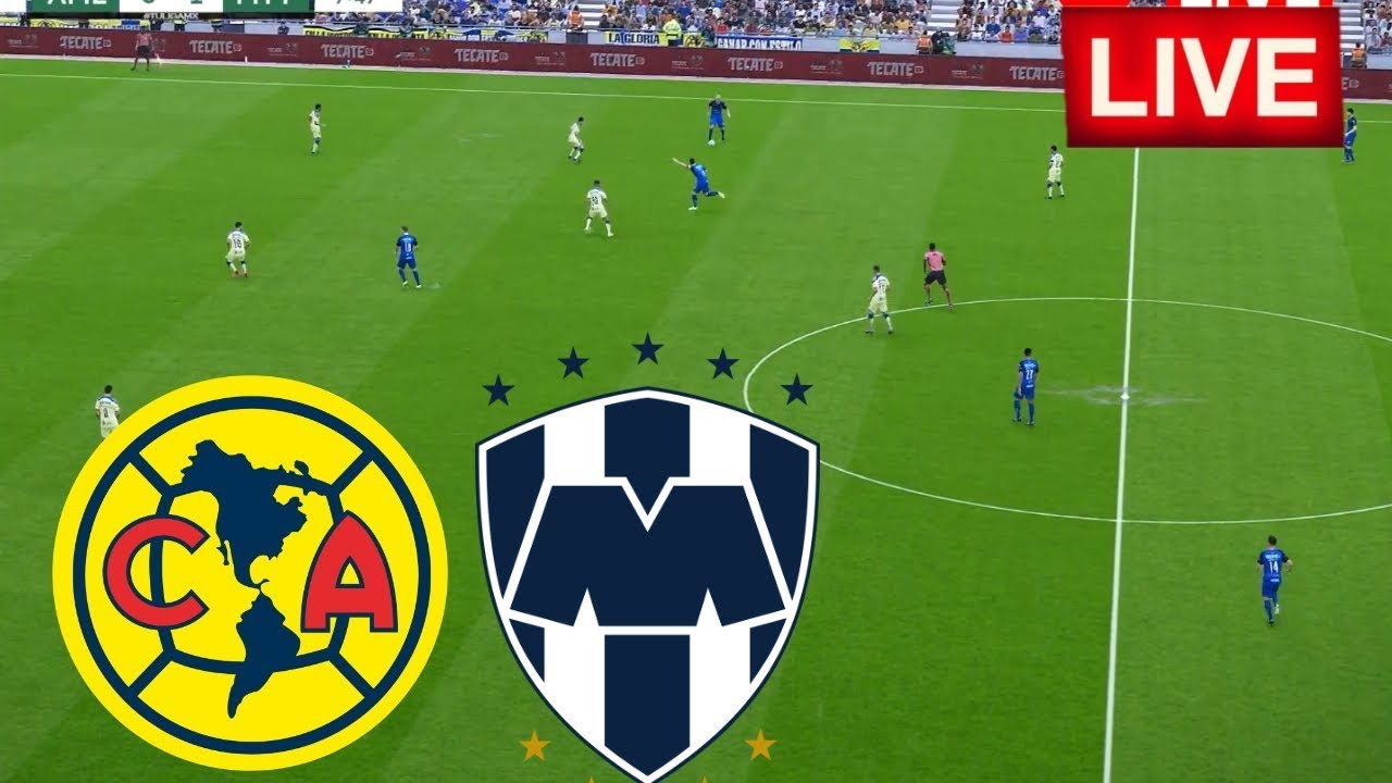 Club America vs Monterrey En Vivo | 2024 Liga MX - Apertura Partido ...