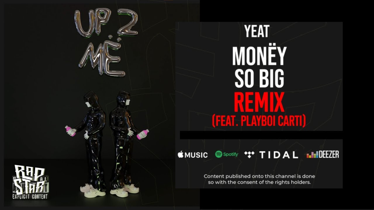 Yeat - Monëy so big REMIX feat. Playboi Carti - YouTube