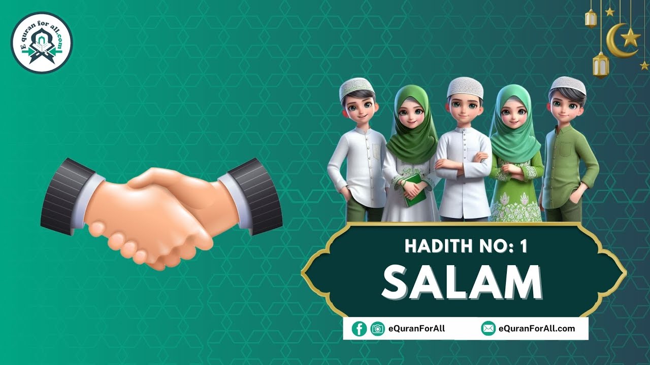 Hadith No. 1 About Salaam Greetings | eQuranForAll.com - YouTube