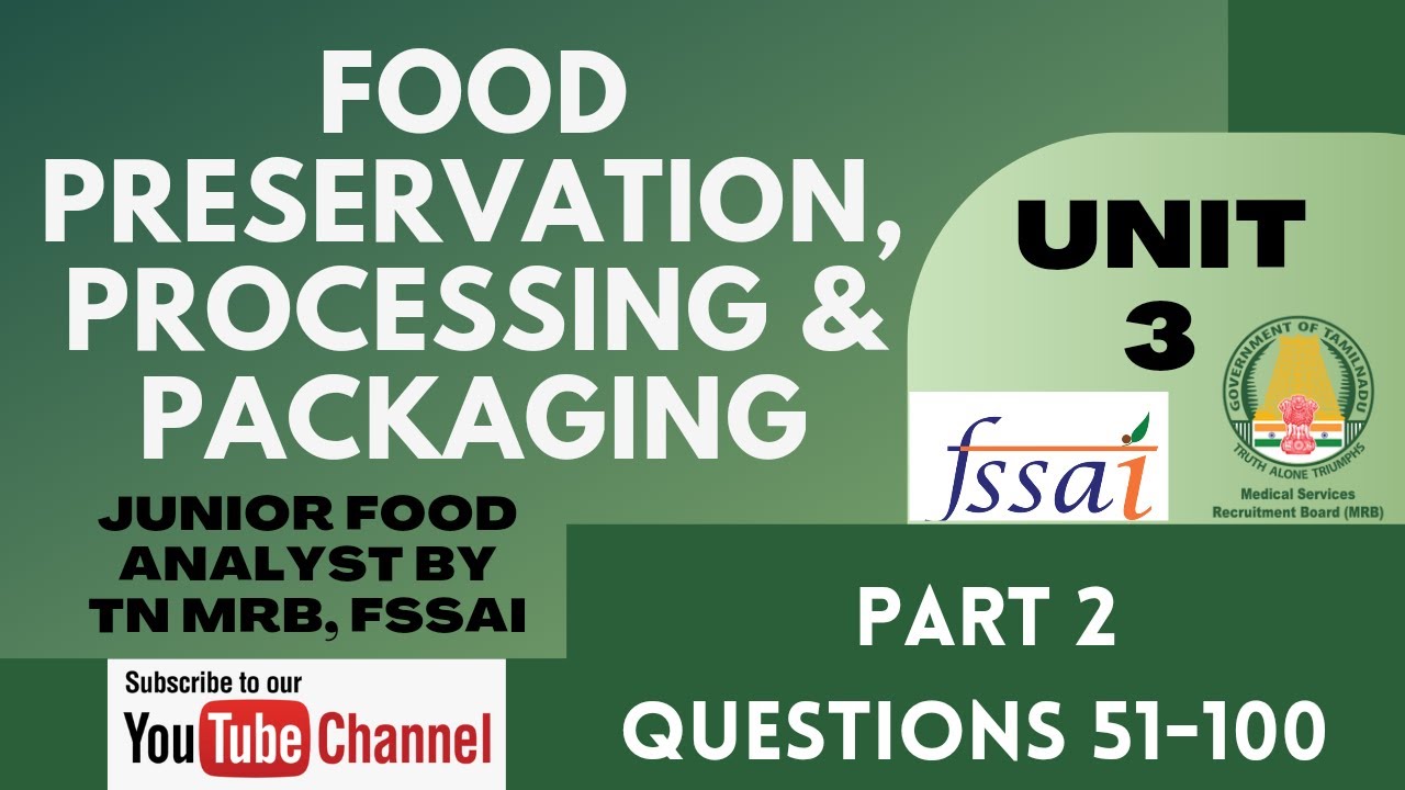 UNIT 3 | PRINCIPLES OF FOOD PRESERVATION, PROCESSING & PACKAGING | TN ...