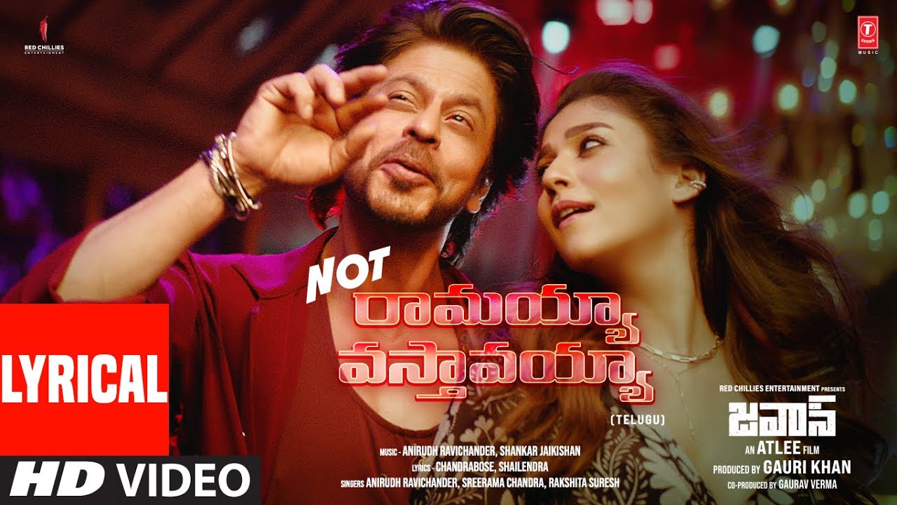 Lyrical: Not Ramaiya Vastavaiya | Jawan Telugu | Shah Rukh Khan | Atlee ...