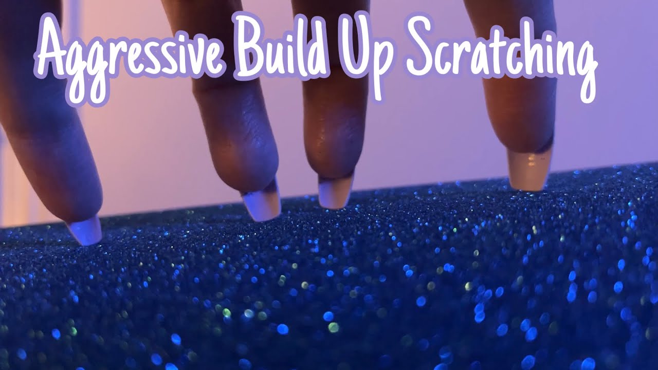 ASMR * Aggressive Build Up Camera Scratching & Tapping * No Talking * ASMRVilla - YouTube