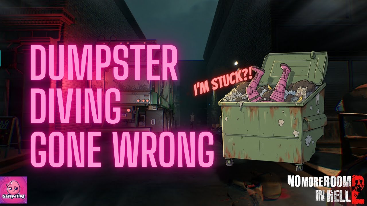 Stuck in a Dumpster, Surrounded by Zombies! - #19 - No More Room In ...