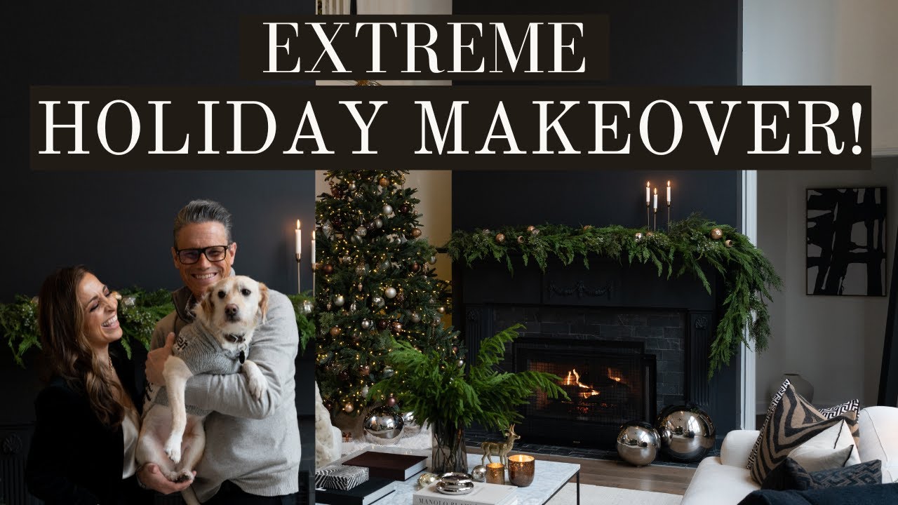 EXTREME HOLIDAY MAKEOVER! CLASSIC + MODERN HOLIDAY DECOR - YouTube