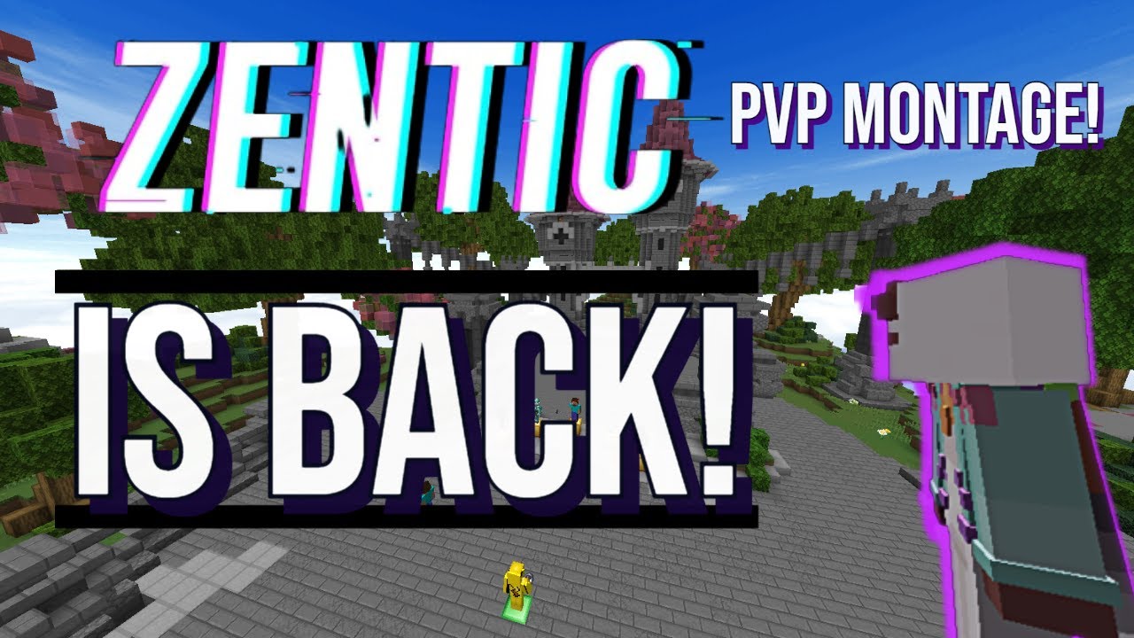 ZENTIC is back! / Minecraft PVP montage! - YouTube