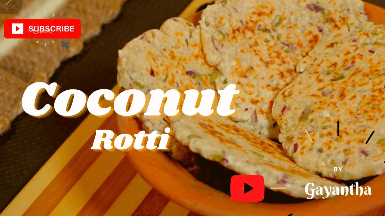 Coconut Rotti - YouTube