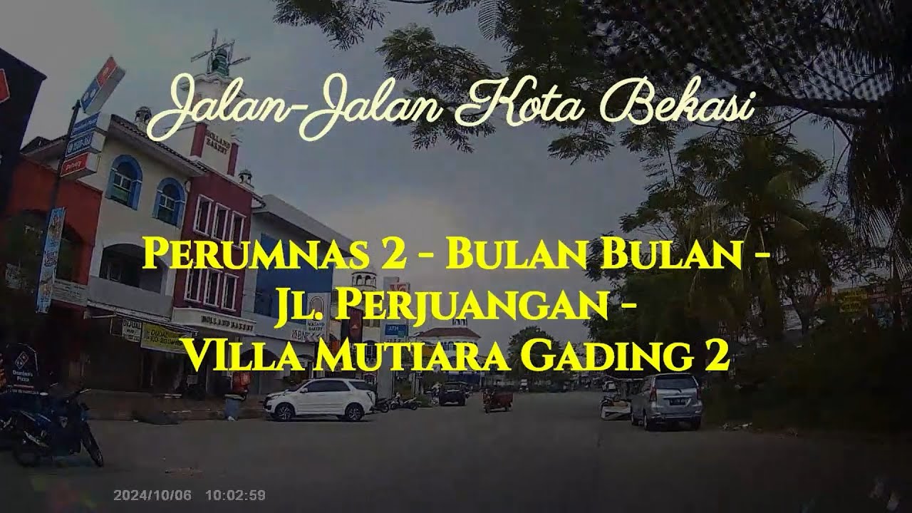 Jalan-jalan di Bekasi || Perumnas 2 - Bulan Bulan - Jl. Perjuangan ...