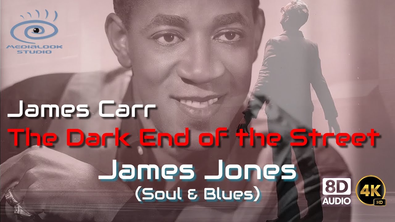 James Carr - The Dark End of the Street (James Jones) - YouTube