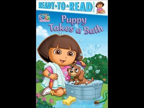 Dora the Explorer Puppy Takes a Bath Book Ready to Read - YouTube