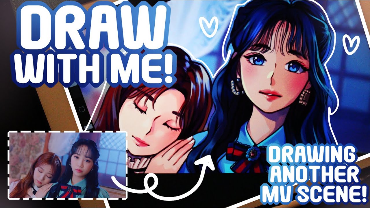 Draw With Me! | Drawing Another MV Scene in My Style! - YouTube