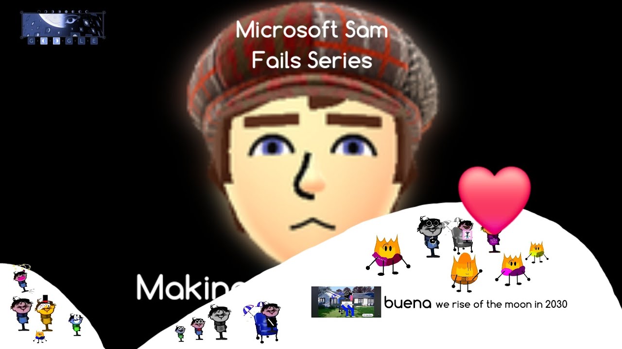 Microsoft Sam Fails Series - Making Special Videos - YouTube