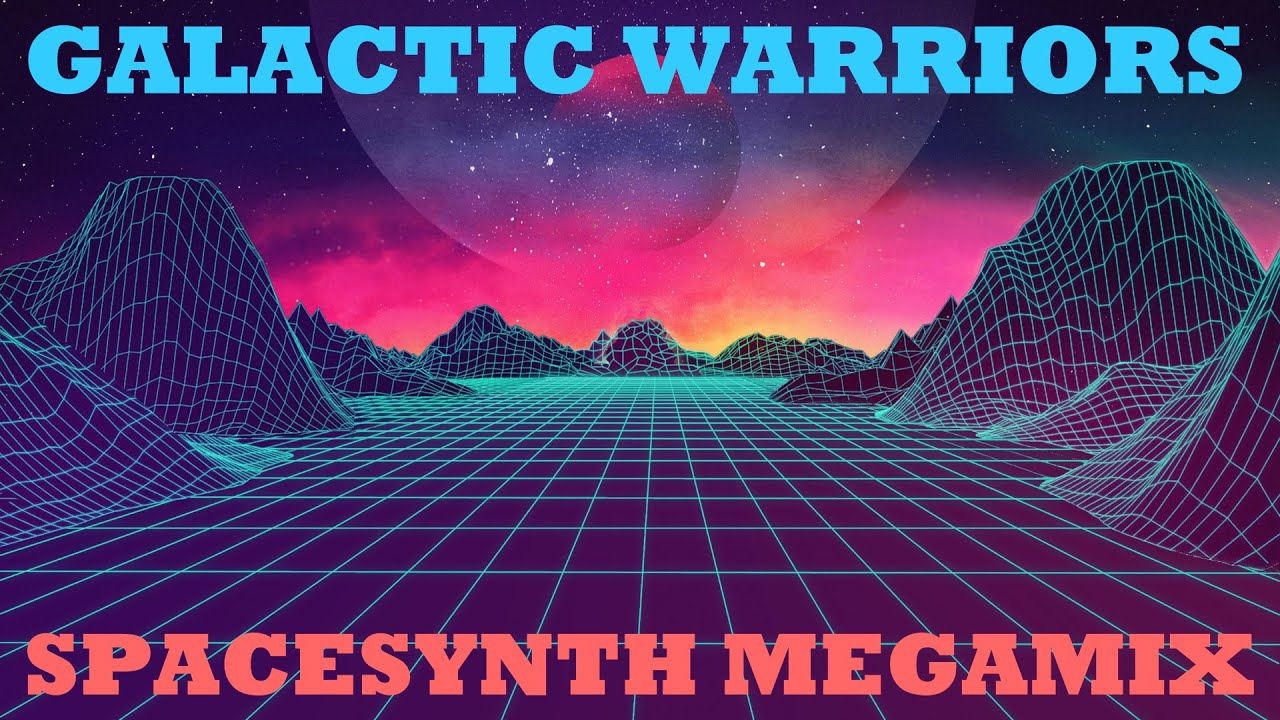 The best of GALACTIC WARRIORS - Spacesynth Megamix - YouTube