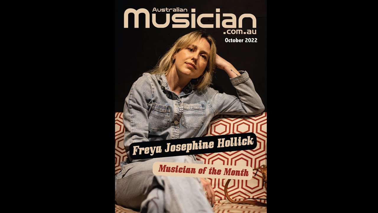 FREYA JOSEPHINE HOLLICK - Musician of the Month OCTOBER 2022 - YouTube