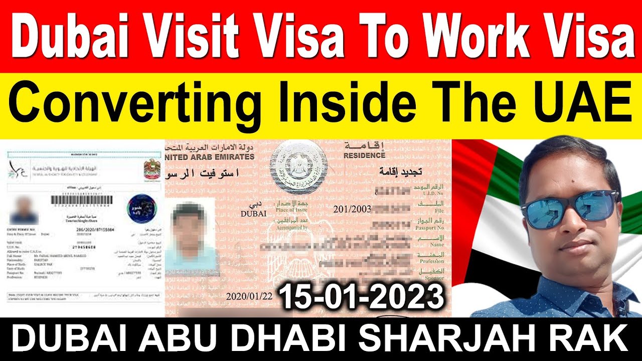 Dubai Visit Visa To Work Visa Converting Inside The UAE | UAE Visa ...