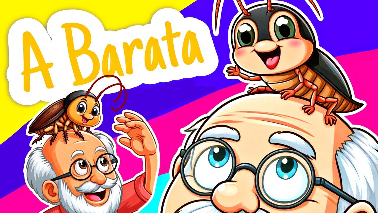 A Barata Na careca do vovô - Musiquinha infantil, Desenho infantil ...
