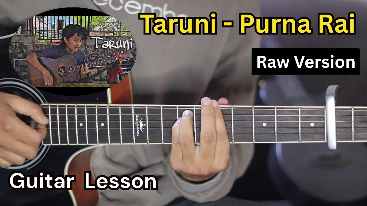 Taruni - Purna Rai | Guitar Lesson (Raw Version) - YouTube